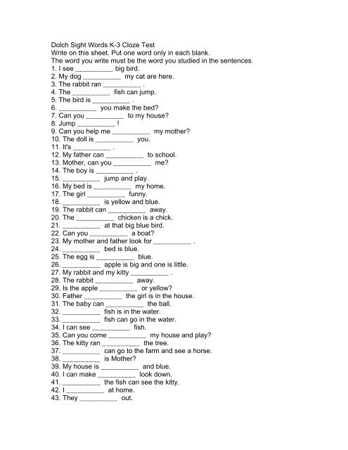 Dolch Sight Words K-3 Cloze Test Write on this sheet. Put one word ...