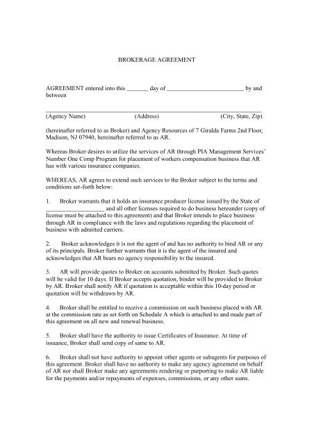 BROKERAGE AGREEMENT AGREEMENT entered into this