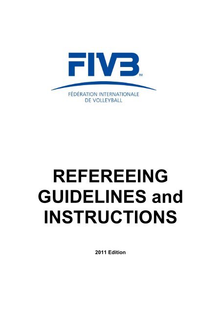 REFEREEING GUIDELINES and INSTRUCTIONS - FIVB