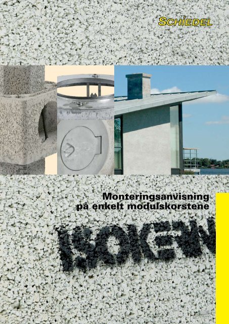 Monteringsanvisning pÃƒÂ¥ enkelt modulskorstene