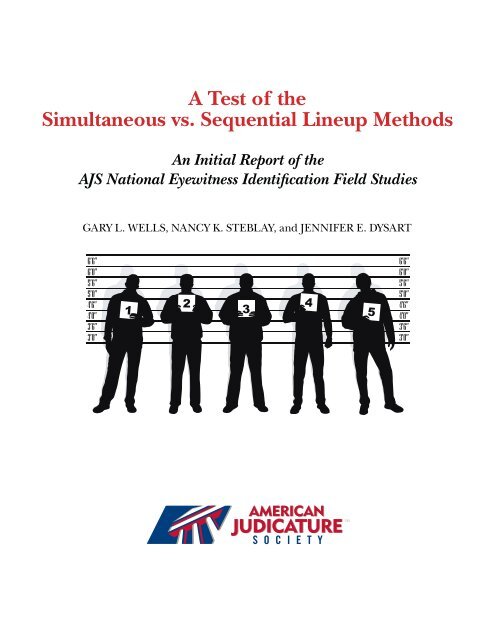 A Test of the Simultaneous vs. Sequential Lineup Methods