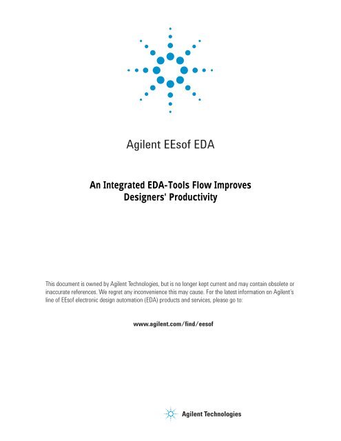 An Integrated EDA-Tools Flow Improves Designers - Agilent ...
