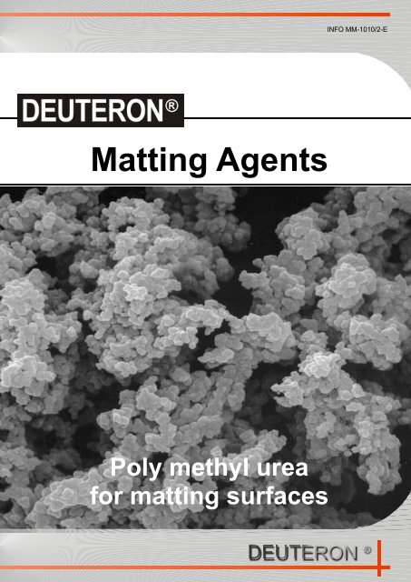 "Matting Agents" : download - Deuteron GmbH