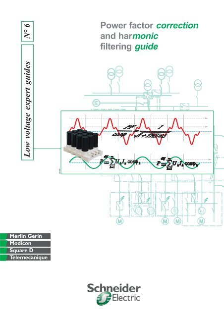 Power factor correction and harmonic filtering ... - Schneider Electric