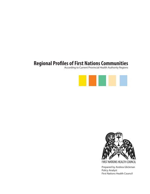 Regional Profiles of First Nations Communities - First Nations Health ...