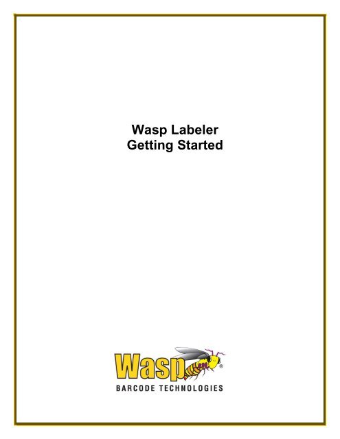 Wasp Labeler User Manual - Wasp Barcode Technologies