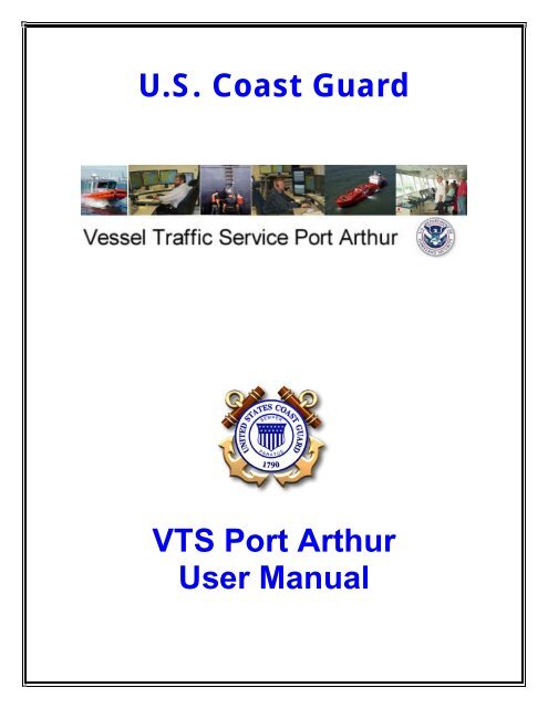 U.S. Coast Guard VTS Port Arthur User Manual