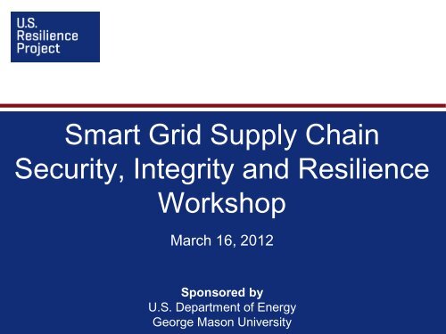 Smart Grid Supply Chain Security, Integrity and Resilience ...