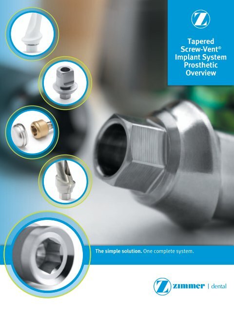 Tapered Screw-VentÃ‚Â® Implant System Prosthetic ... - Zimmer Dental