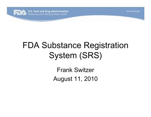 FDA Substance Registration System (SRS) - SPL-work-group