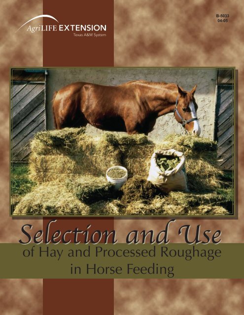 Selection and Use of Hay and Processed Roughage in Horse Feeding