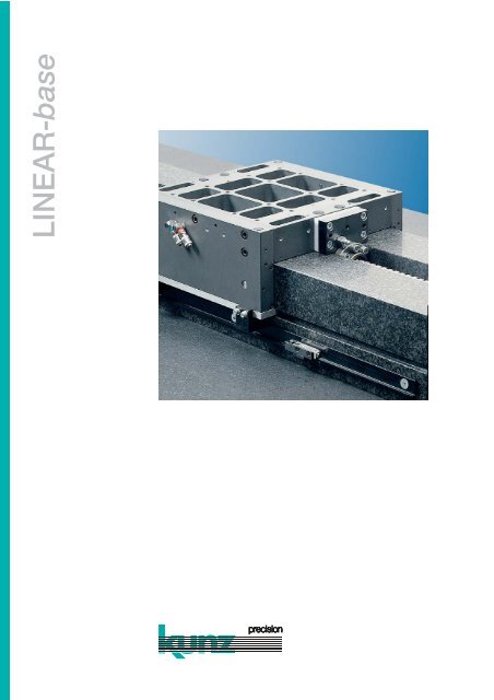 LINEAR-base - Kunz precision AG