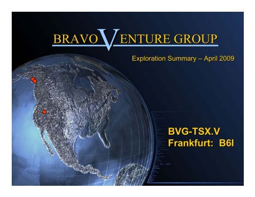 Bravo Venture Group One2One Investor Presentation 22 April 2009
