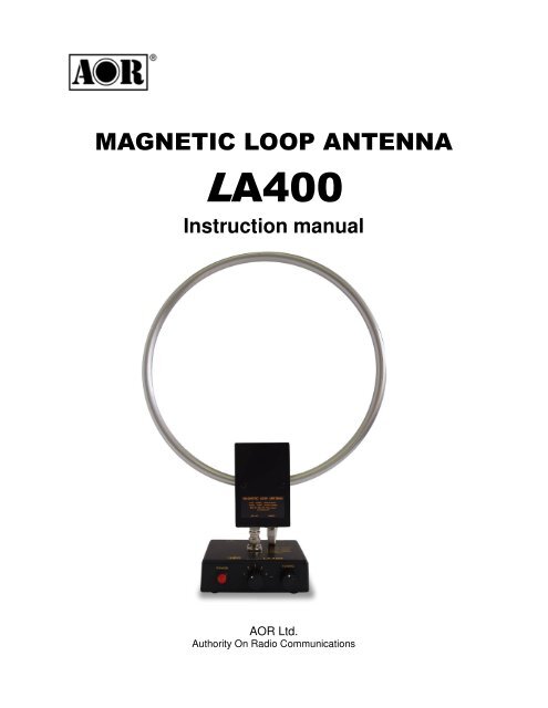 10kHz-500MHz, Receive only magnetic loop antenna (4.7 ... - Aor Usa