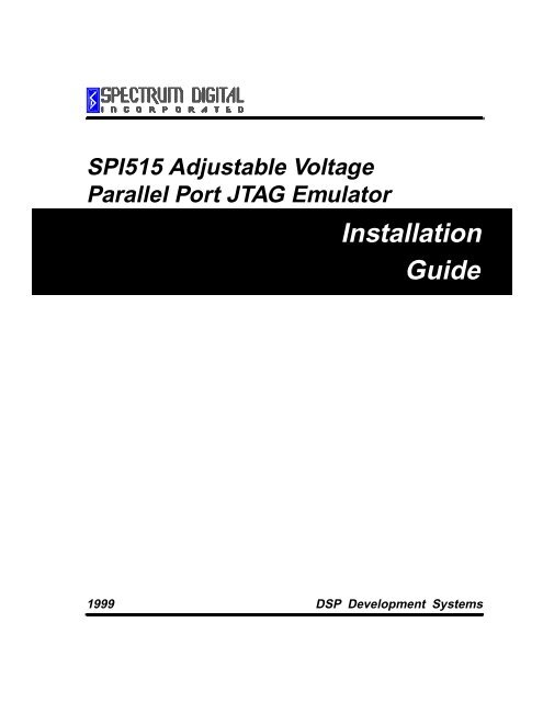 User Guide - JTAG Emulators - Spectrum Digital Inc.