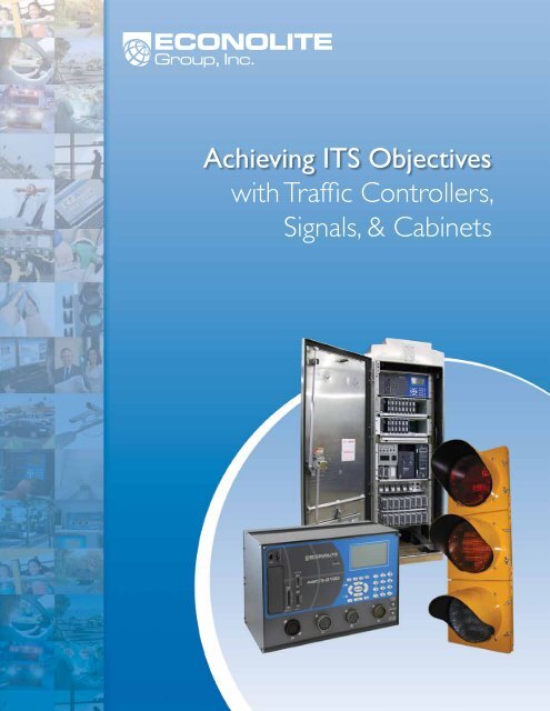 Achieving ITS Objectives - Econolite