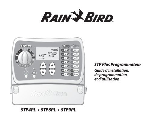 STP Plus Programmateur STP4PL â ¢ STP6PL â ¢ STP9PL - Rain Bird