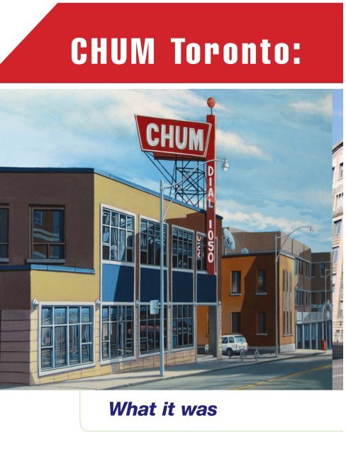 CHUM Toronto: - Broadcast Dialogue