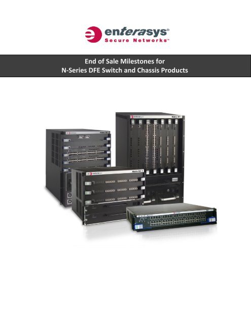 N-Series Platinum DFE & N-Series Chassis Component ... - Enterasys