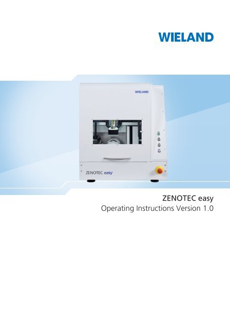 ZENOTEC easy Operating Instructions Version 1.0 - Wieland Dental