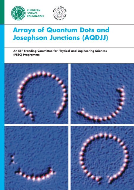 Arrays of Quantum Dots and Josephson Junctions (AQDJJ)