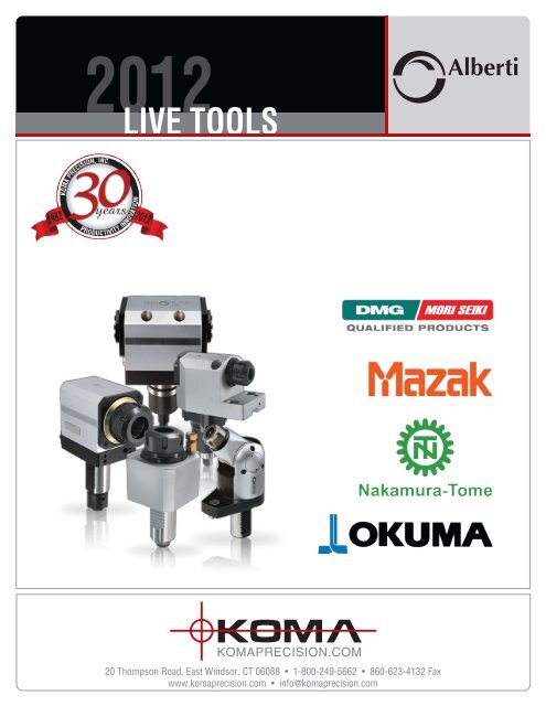 2012 LIVE TOOLS Alberti - Koma Precision, Inc.