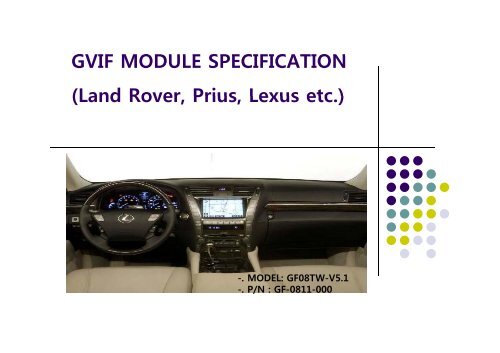 GVIF MODULE SPECIFICATION (Land Rover Prius Lexus etc ...