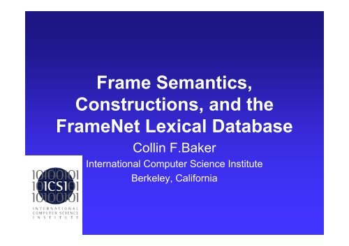 Frame Semantics Constructions And The Framenet Lexical Database