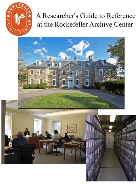 A Researchers Guide to Reference at the Rockefeller Archive Center
