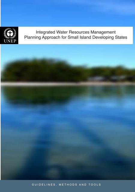 Integrated Water Resources Management Planning Approach - UNEP