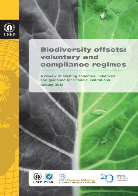 Biodiversity Offsets: Voluntary and Compliance Regimes