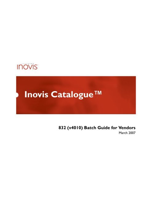Inovis Catalogue 832 (v4010) Batch Guide for Vendors