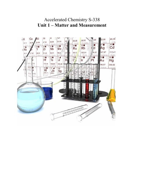 Accelerated Chemistry S-338 Unit 1 â Matter and Measurement