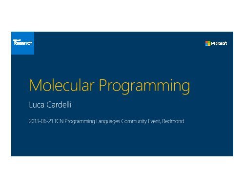 Molecular Programming - Luca Cardelli