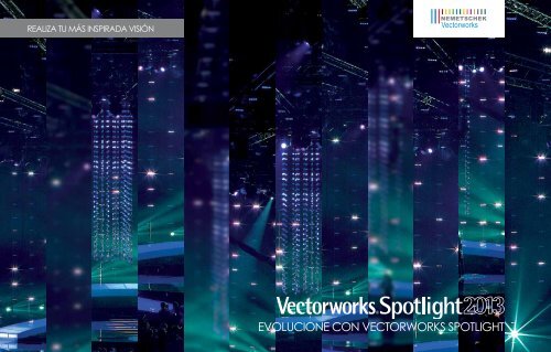 EVOLUCIONE CON VECTORWORKS SPOTLIGHT
