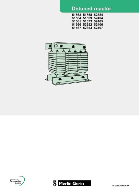 lv detuned reactors user manual - engineering site - Schneider Electric