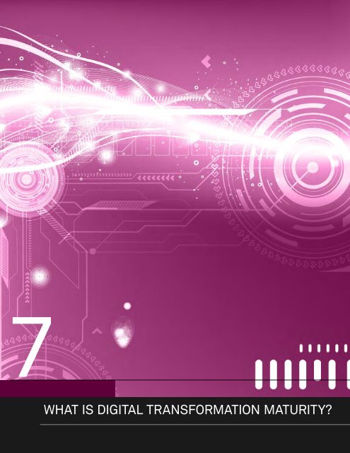 7 WHAT IS DIGITAL TRANSFO