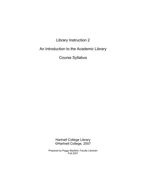 Library Instruction 2 An Introduction to the ... - Hartnell College