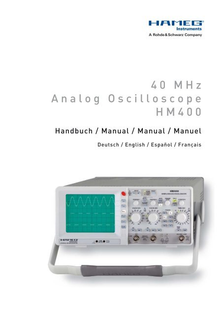 40 MHz Analog Oscilloscope HM400
