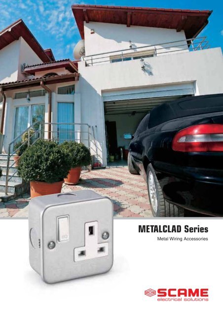 METALCLAD Series - Scame Parre S.p.A.