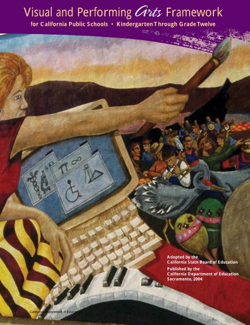 Visual and Performing Arts Framework - California Department of ...