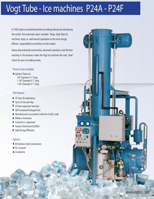P24A / P24F - Vogt Tube Ice