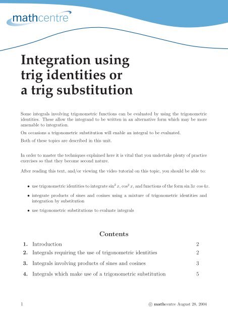 Integration Using Trig Identities Or A Trig Substitution