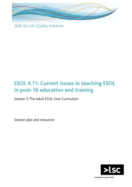 Session 05 - The adult ESOL core curriculum - Skills for Life ...