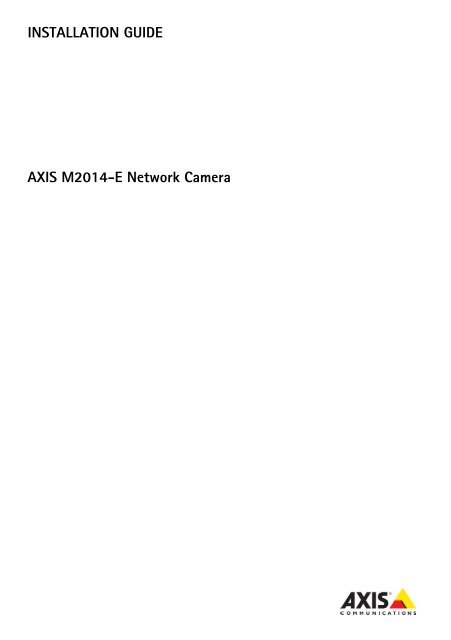 AXIS M2014-E Network Camera - Installation Guide