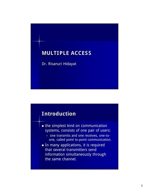 MULTIPLE ACCESS Introduction