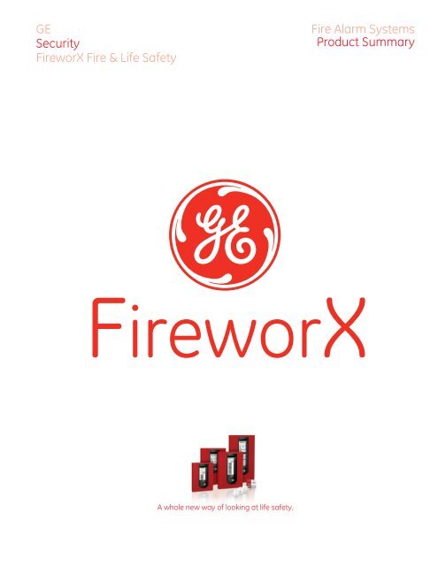 GE Security FireworX Fire & Life Safety Fire Alarm ... - Interlogix