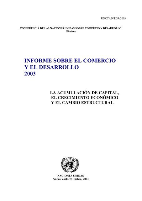 informe sobre el comercio y el desarrollo 2003 - Universidad del ...