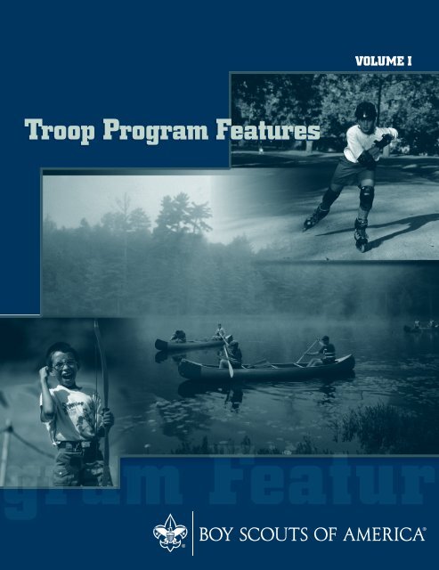 Troop Program Features Vol. 1 - Boy Scouts of America