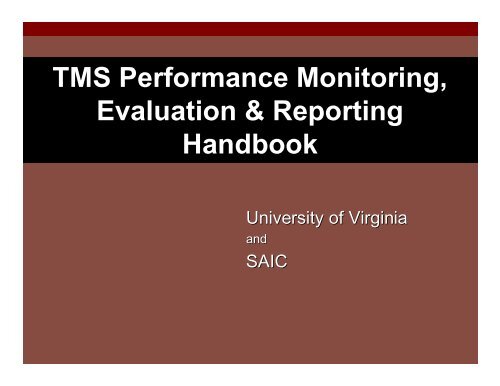 TMS Performance Monitoring, Evaluation & Reporting Handbook